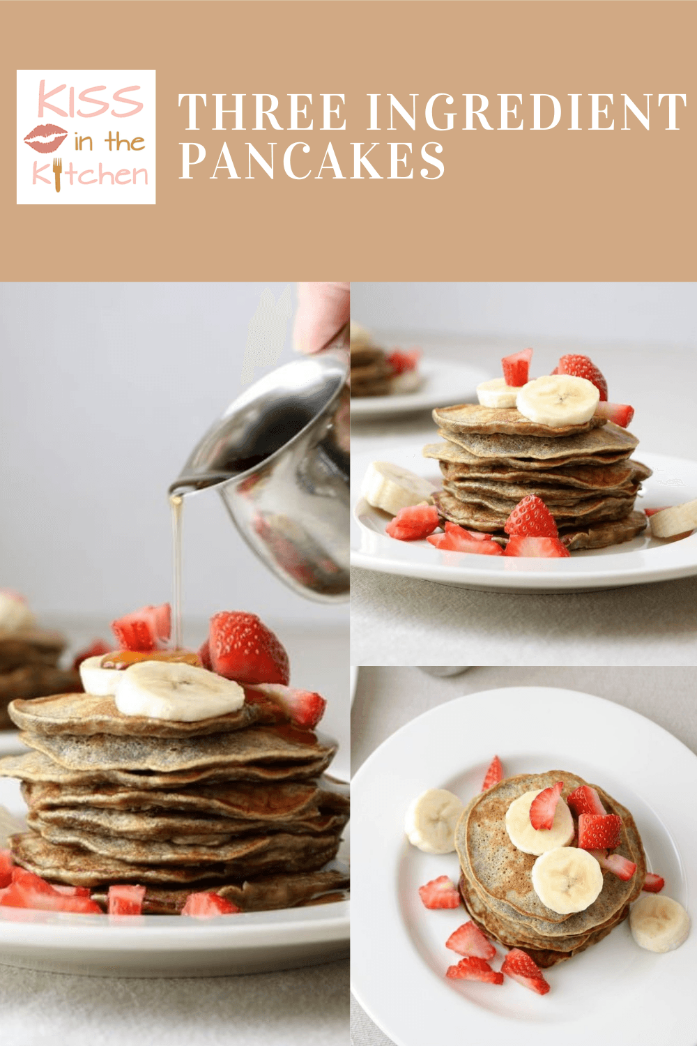 Three Ingredient Pancakes - KISS in the Kitchen