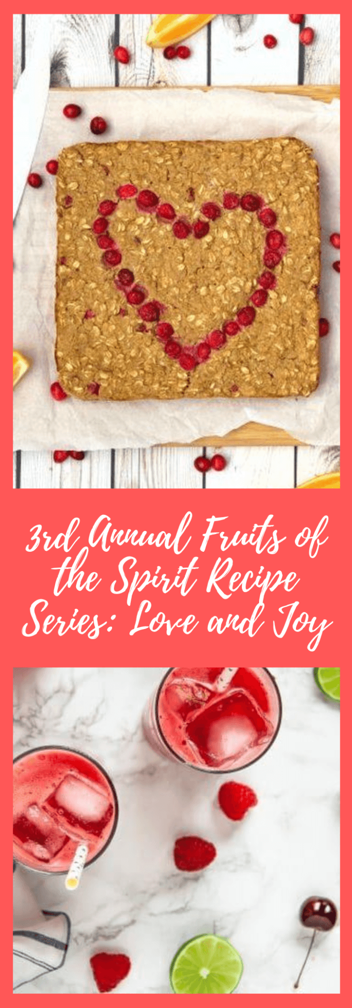 3rd Annual Fruits of the Spirit Recipe Series: Love and Joy | KISS in ...